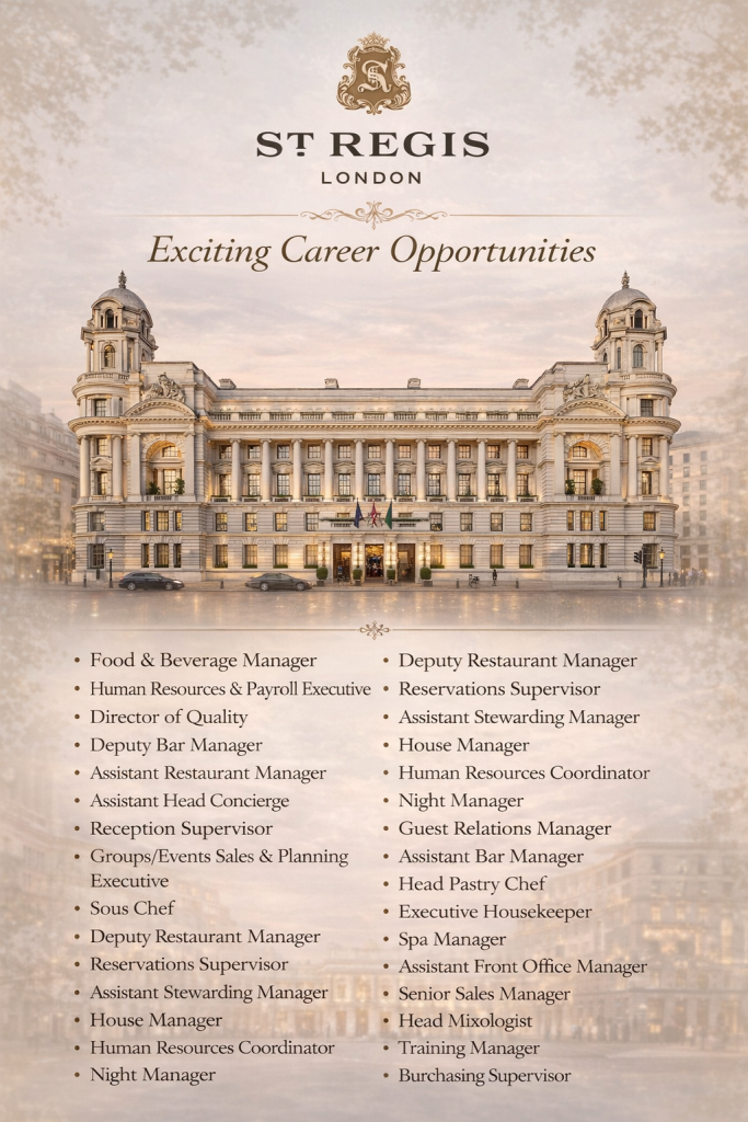 Job Openings at The St. Regis London | All Departments - Maldives Vacancies
